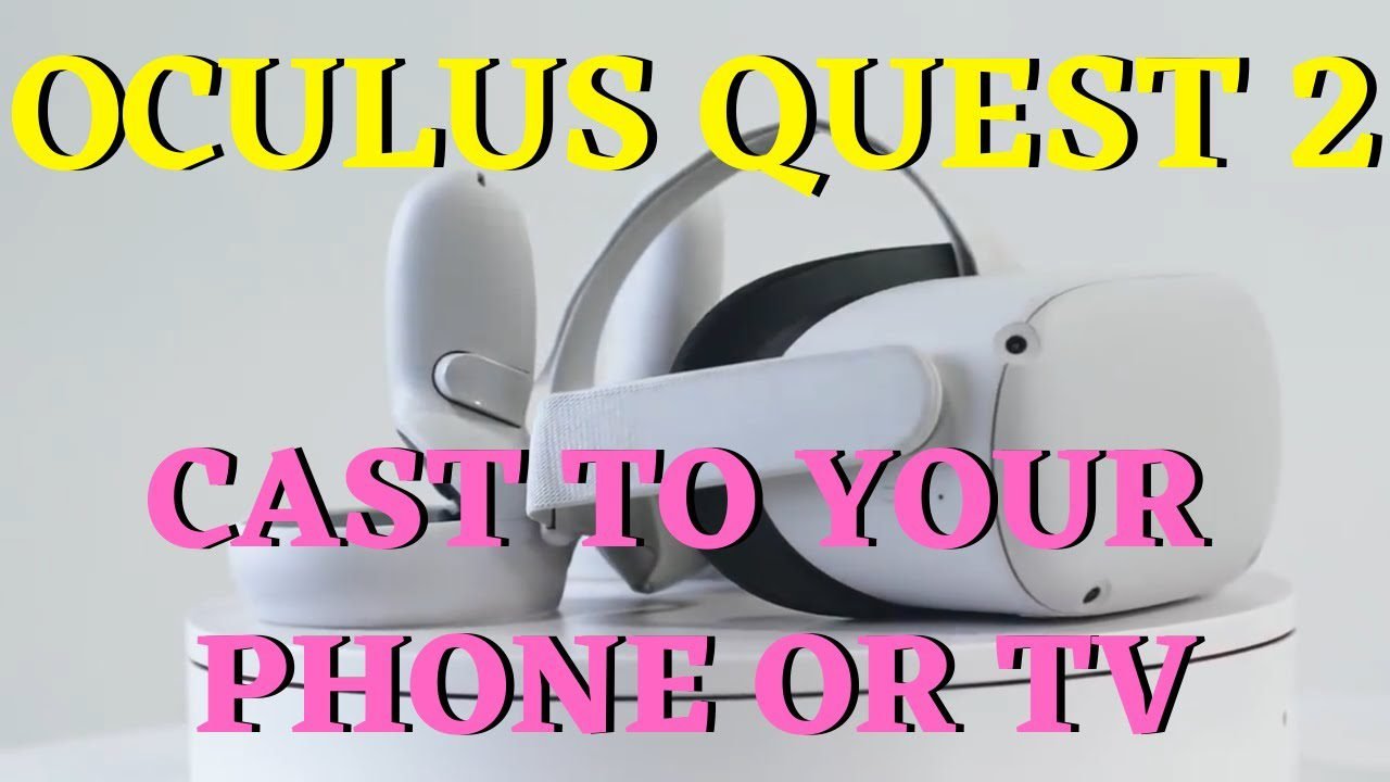 如何將Oculus Quest 2鑄造給三星電視：2025的分步指南 - Ke's Blog